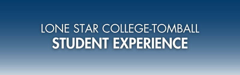 LSC-Tomball Student Experience